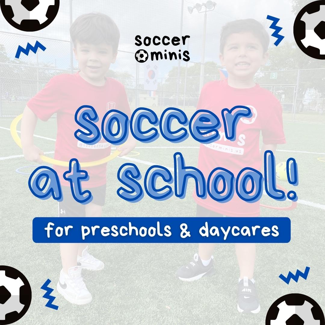 soccer at school! preschools & daycares